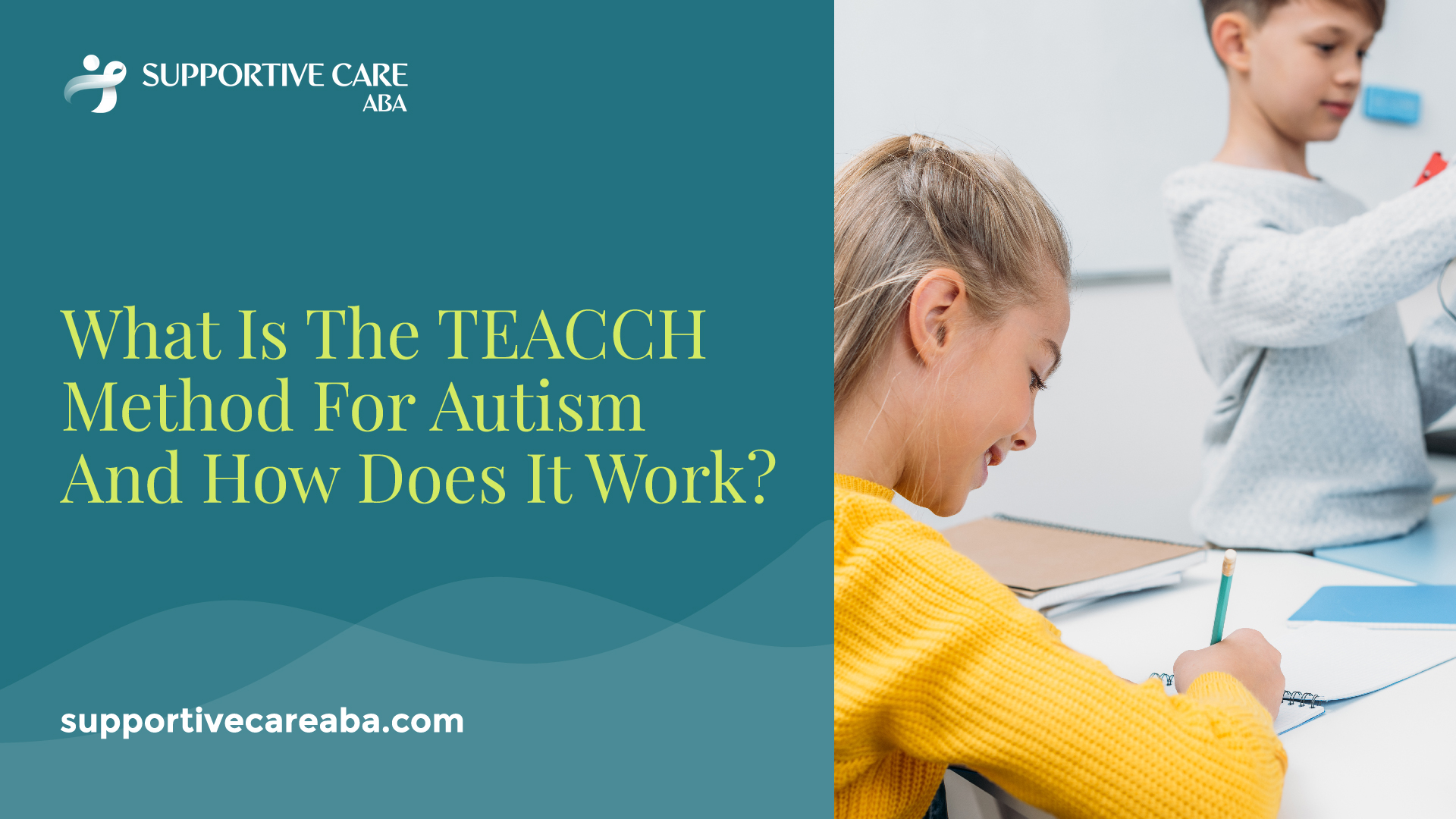 What is the TEACCH Method for Autism and How Does it Work?